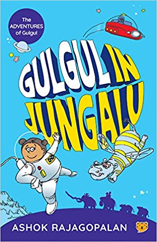 Gulgul in Jungalu by Ashok Rajagopalan | Goodreads