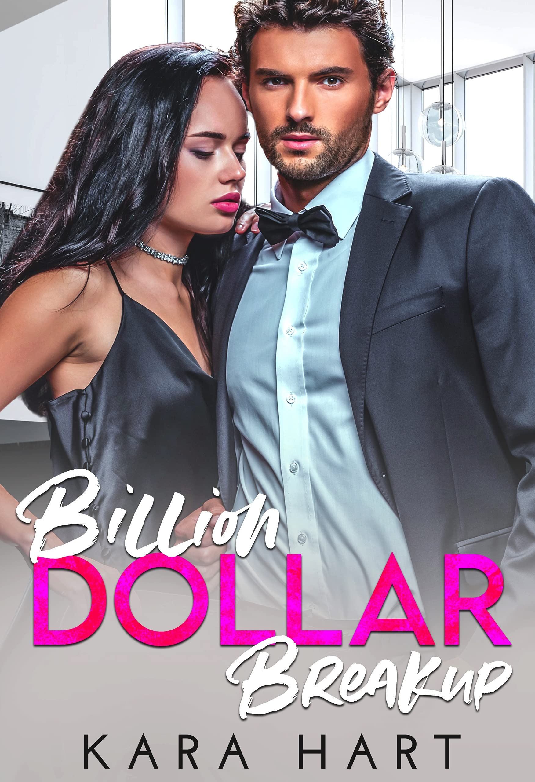 Billion Dollar Breakup by Kara Hart | Goodreads