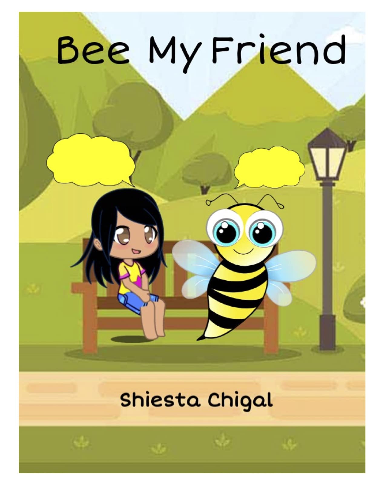 Bee My Friend by Shiesta Chigal | Goodreads