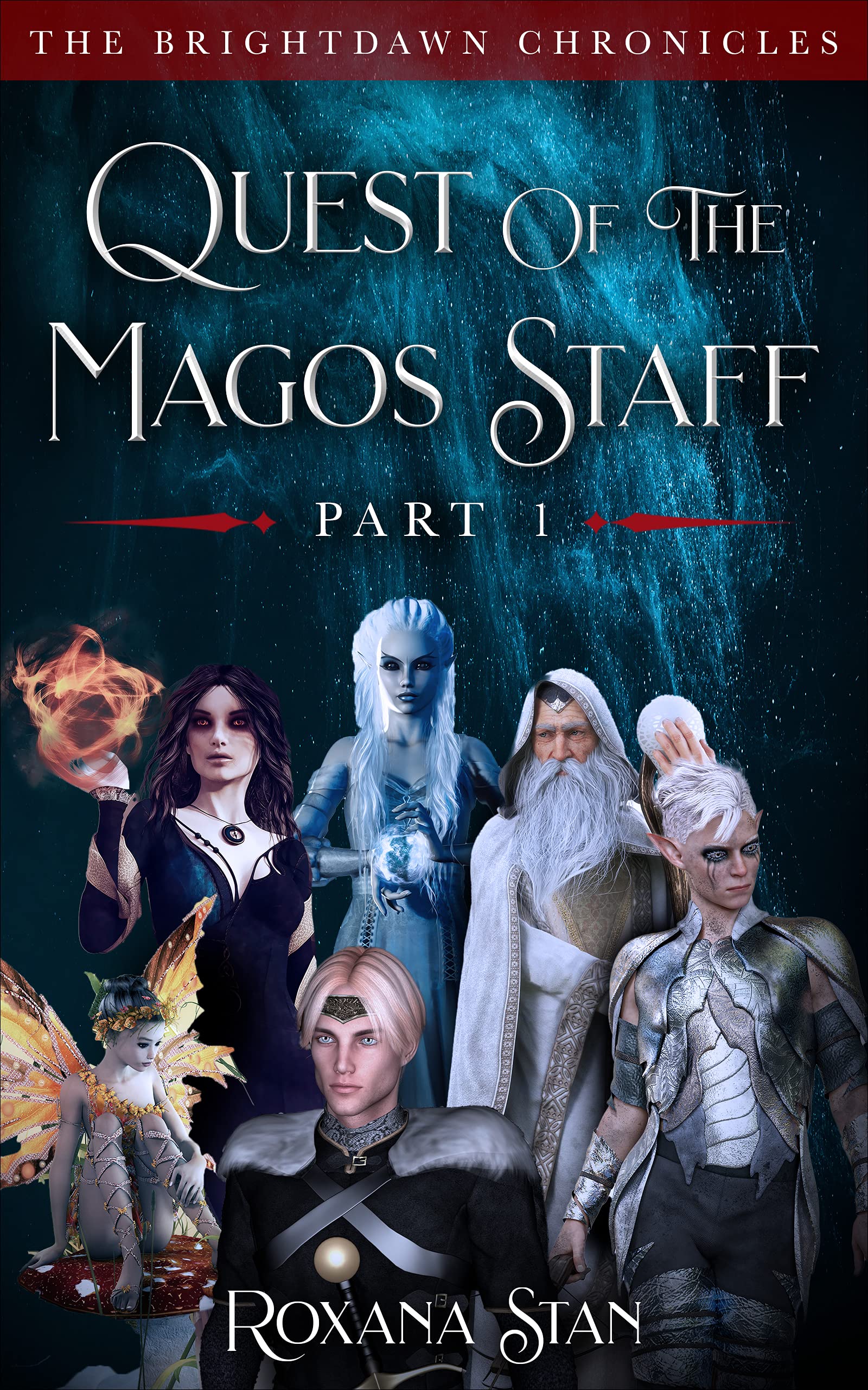 Quest of the Magos Staff: Part 1 by Roxana Stan | Goodreads