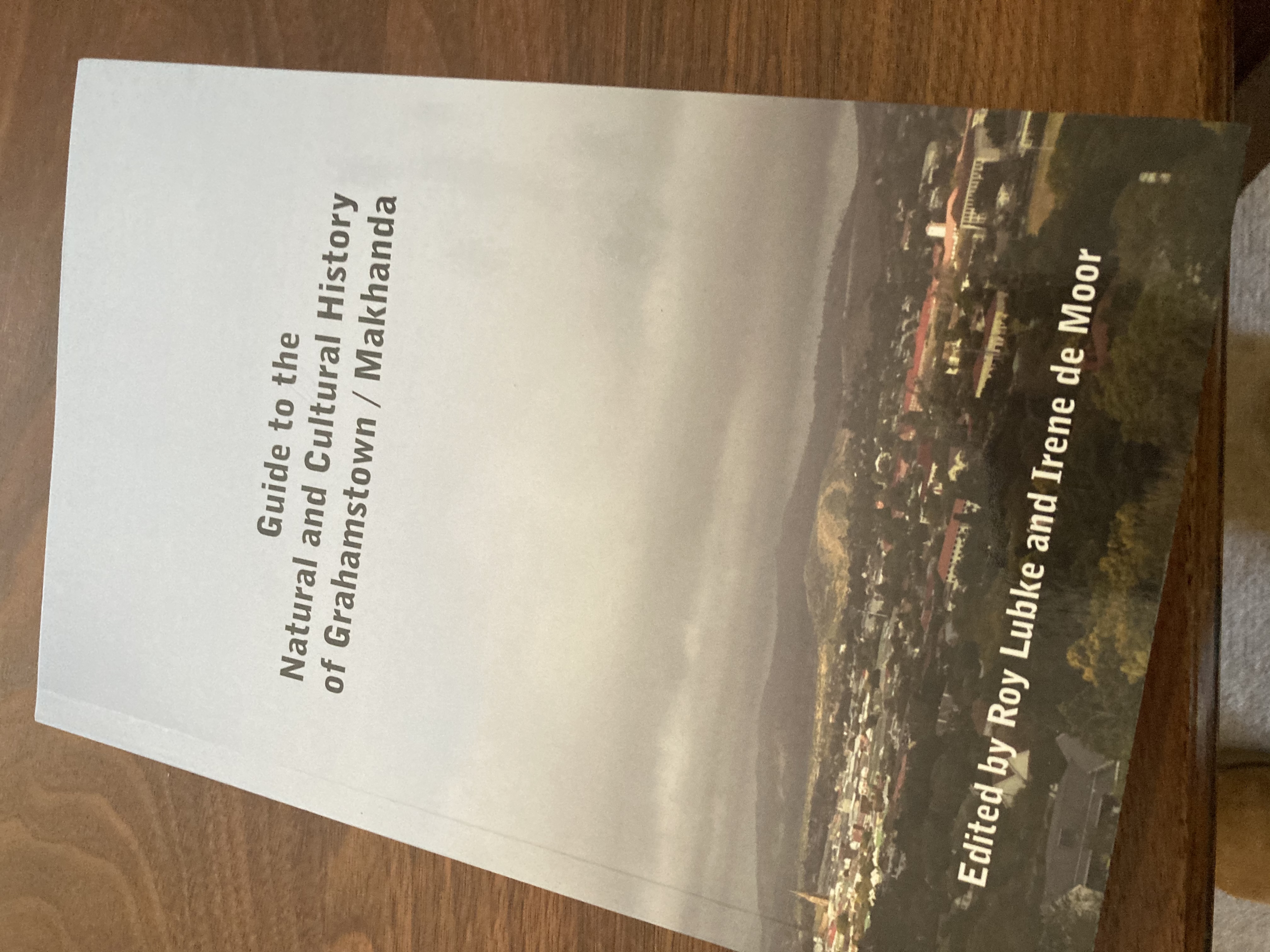 Guide to the Natural and Cultural History of Grahamstown / Makhanda by ...
