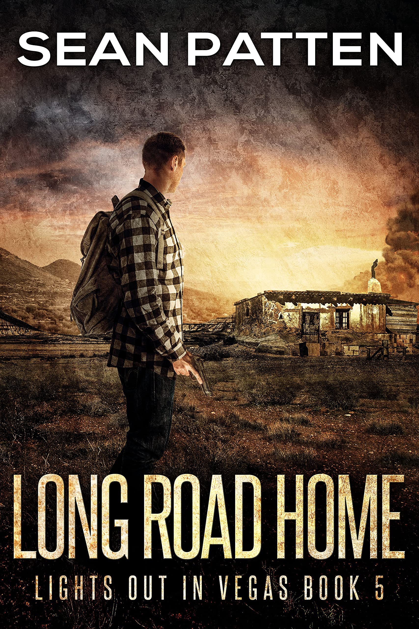Long Road Home (Lights Out in Vegas Book 5) by Sean Patten | Goodreads