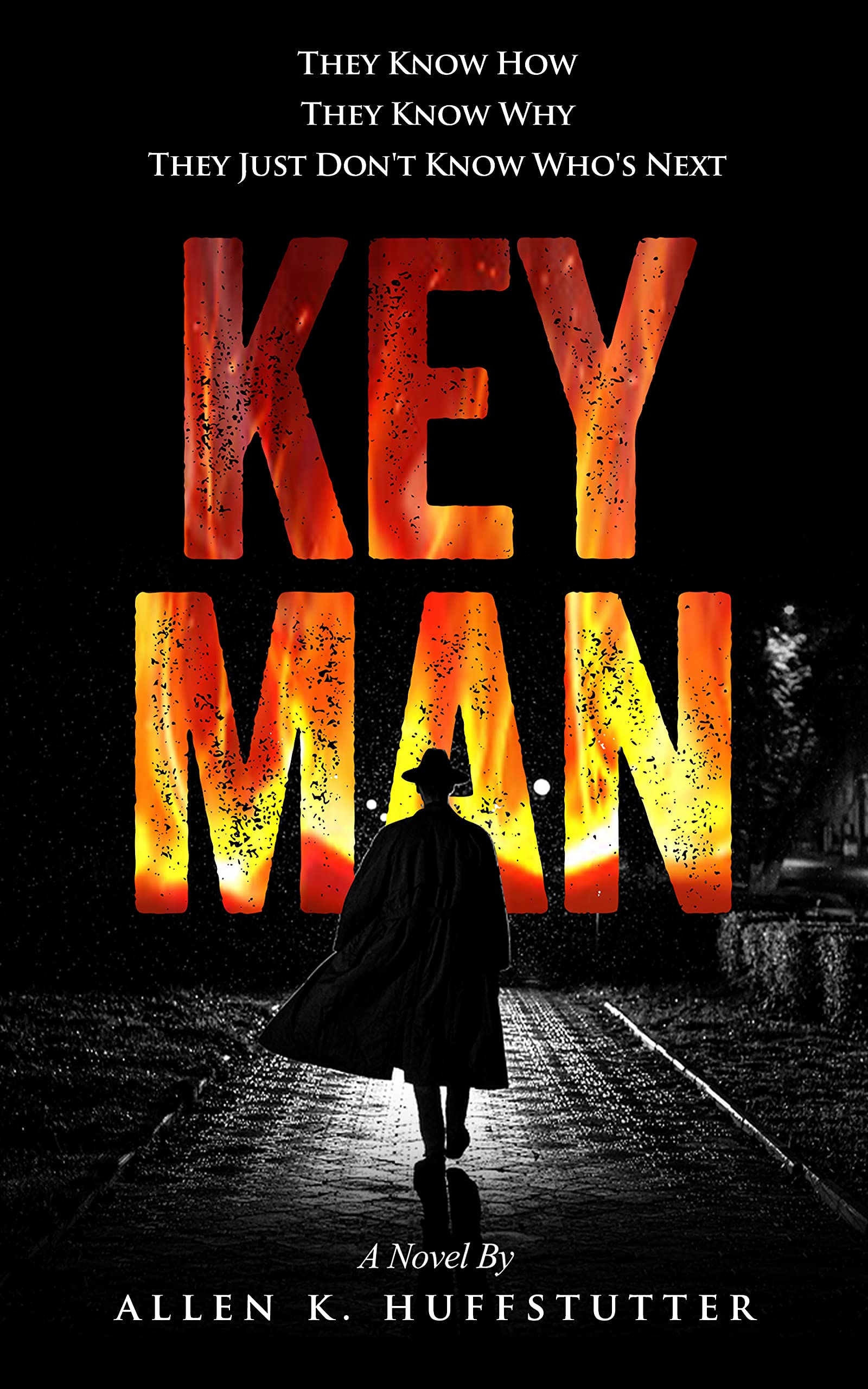 Key Man by Allen Huffstutter | Goodreads