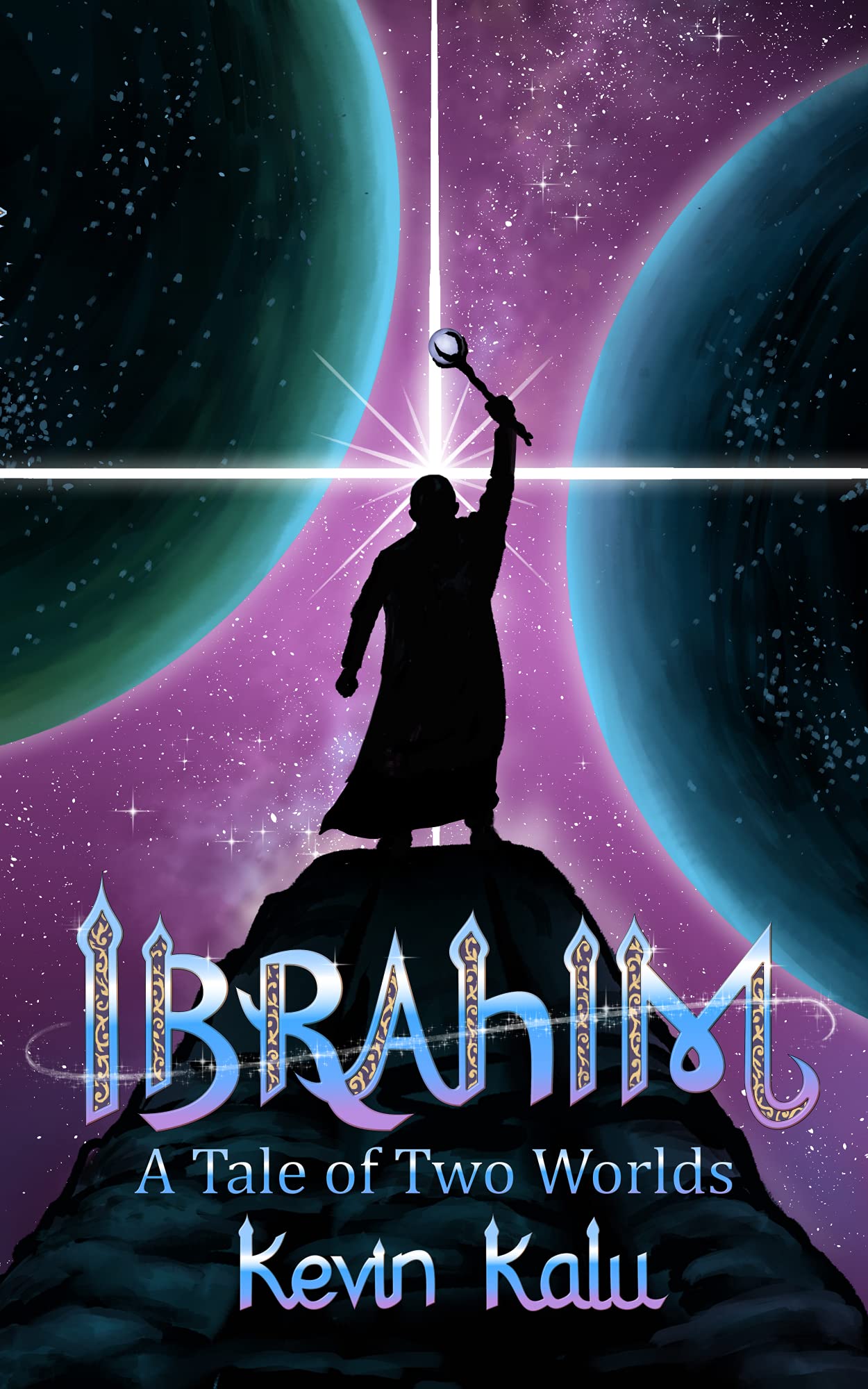 Ibrahim: A Tale of Two Worlds by Kevin Kalu | Goodreads