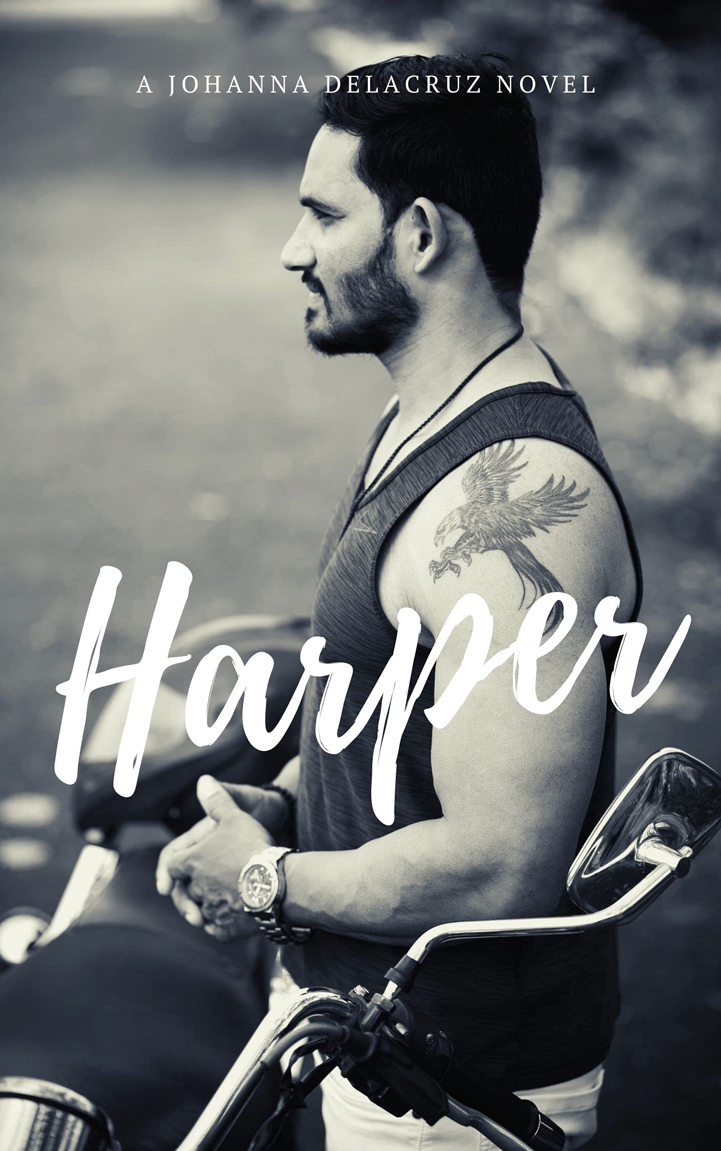 Harper (The Harper Series Book 1) by Johanna Delacruz | Goodreads