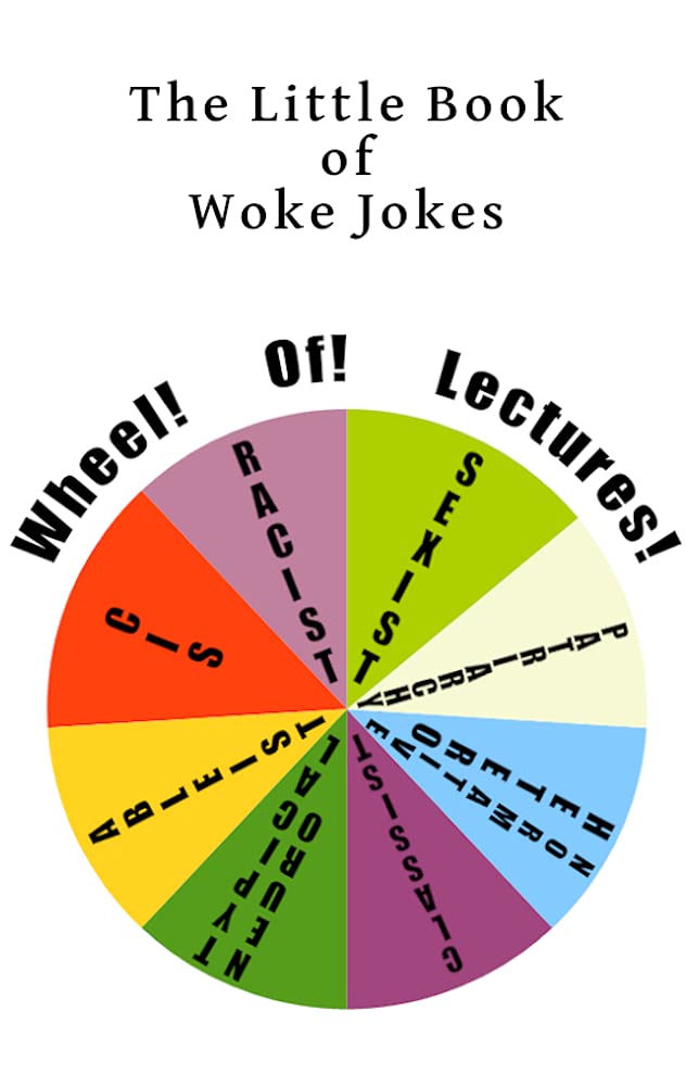 The Little Book of Woke Jokes by The Tired Moderate | Goodreads