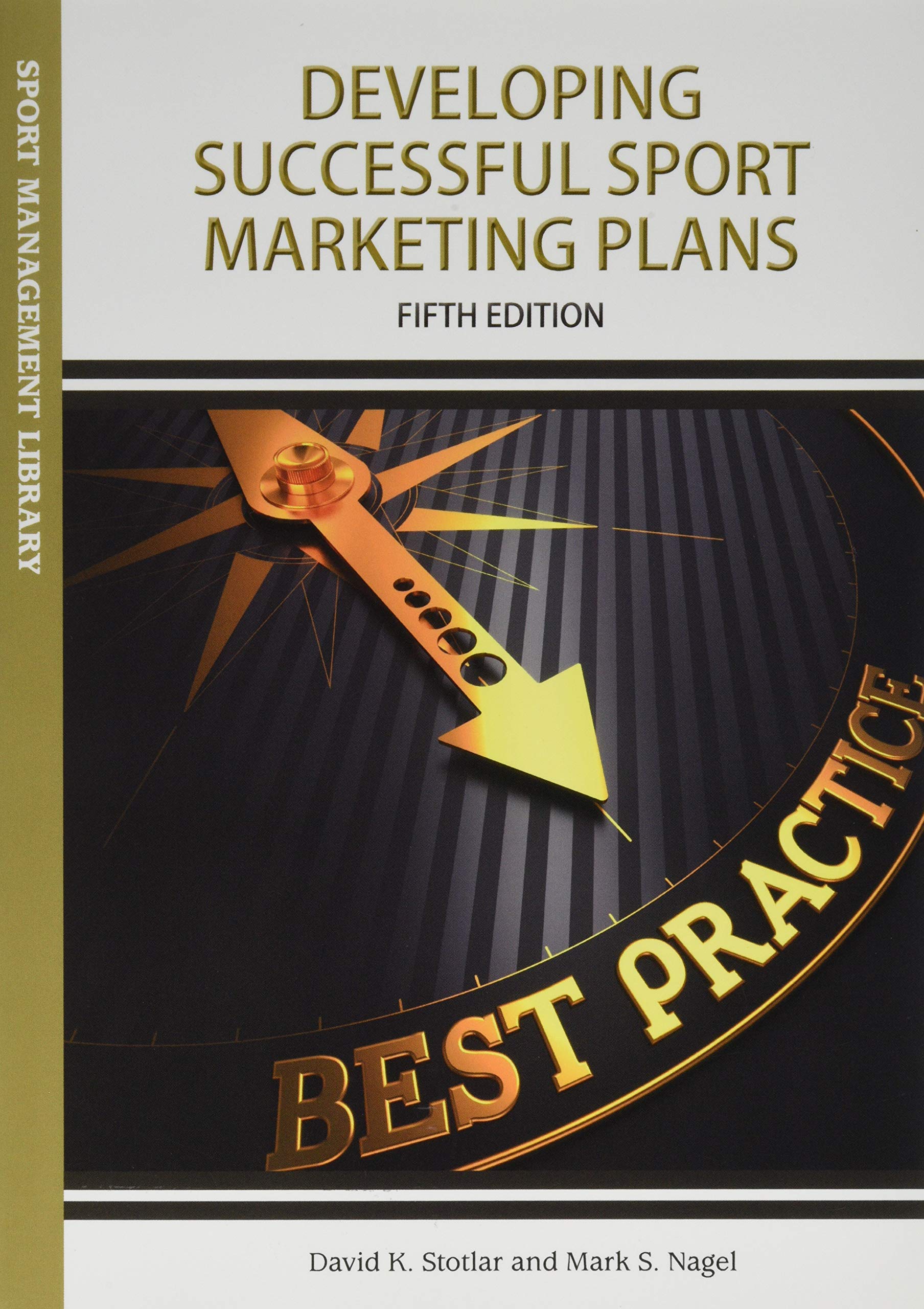 Developing Successful Sport Marketing Plans by Dr. David K Stotlar ...