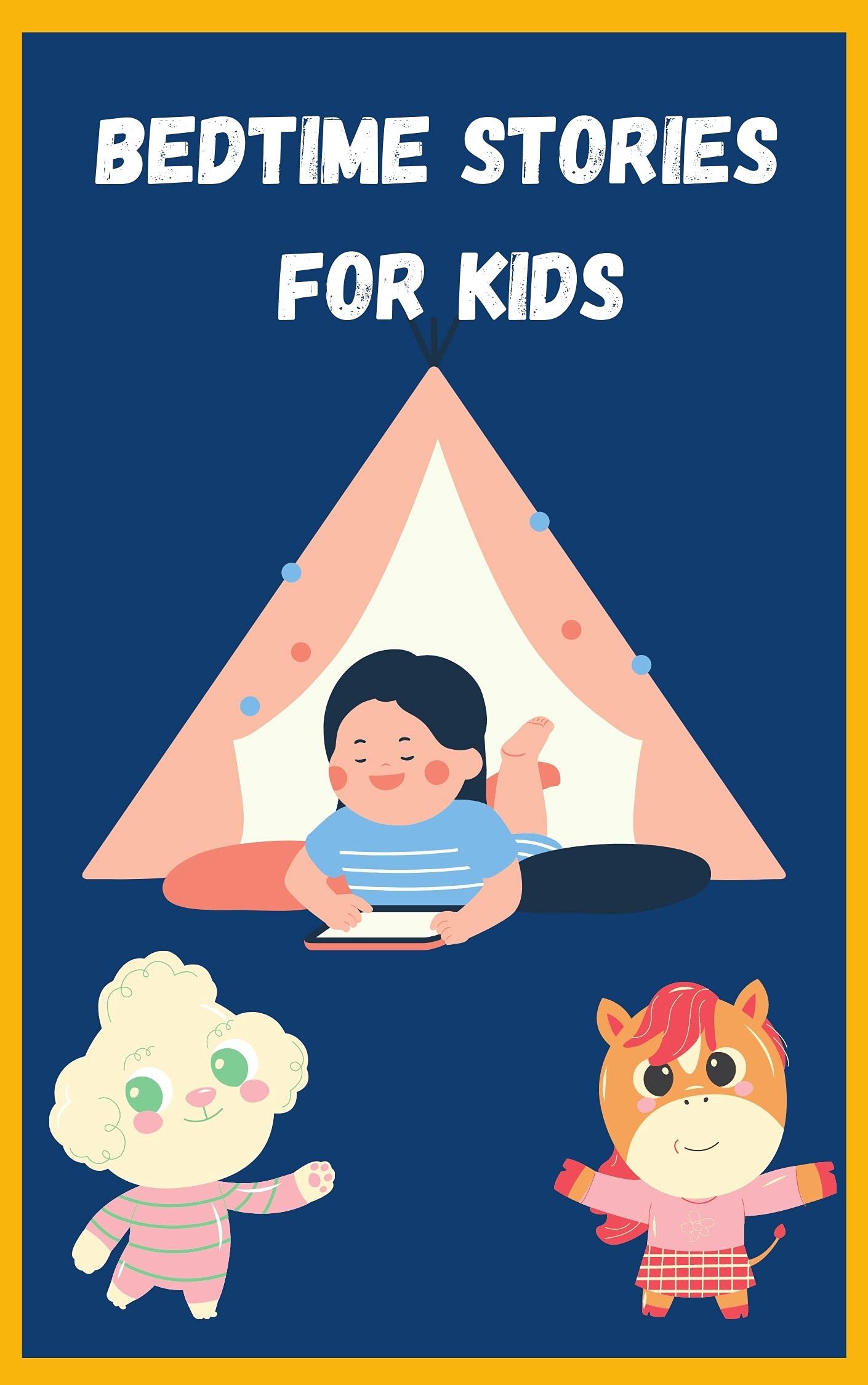 Bedtime Stories for Kids: A collection of night time stories for kids ...