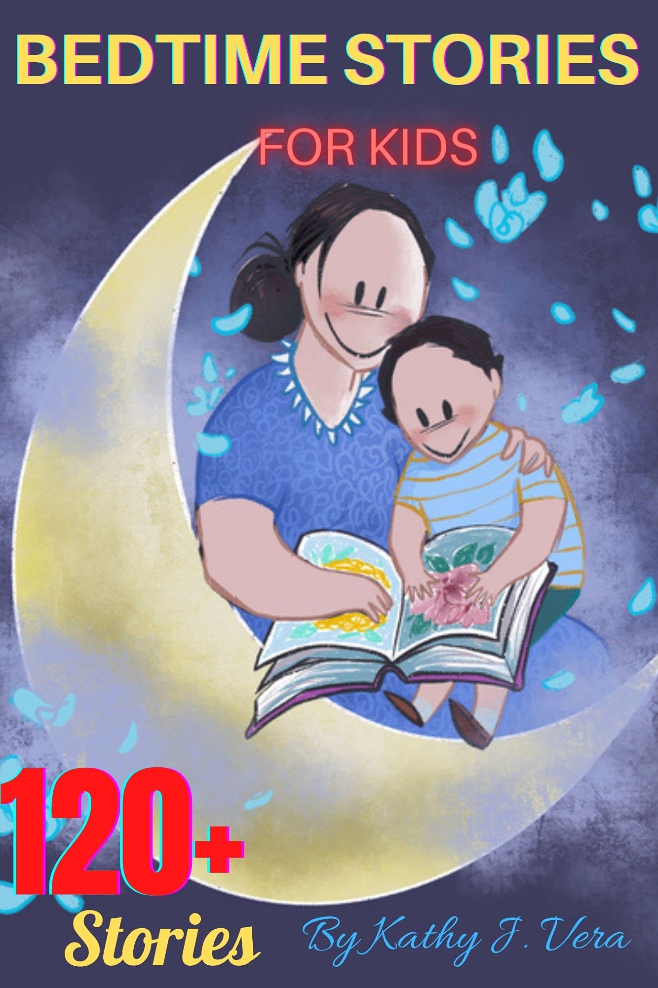 BEDTIME STORIES FOR KIDS: 120+ Stories, A Collection of Relaxing Sleep ...