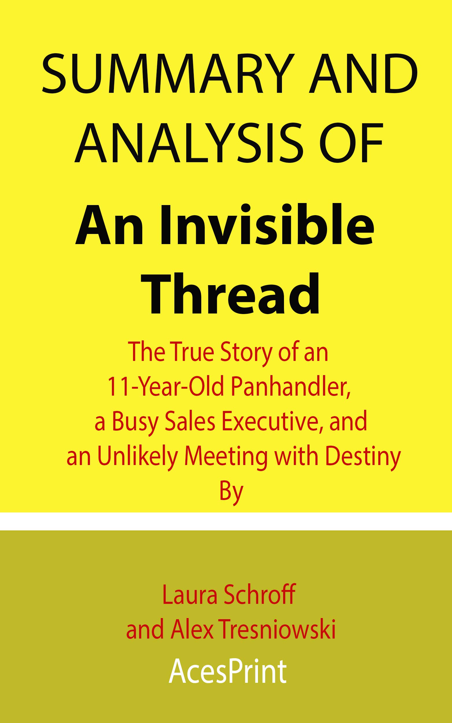 Summary and Analysis of An Invisible Thread: The True Story of an 11 ...