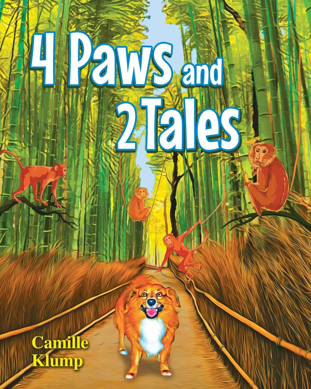 Four Paws and Two Tales by Camille Klump | Goodreads
