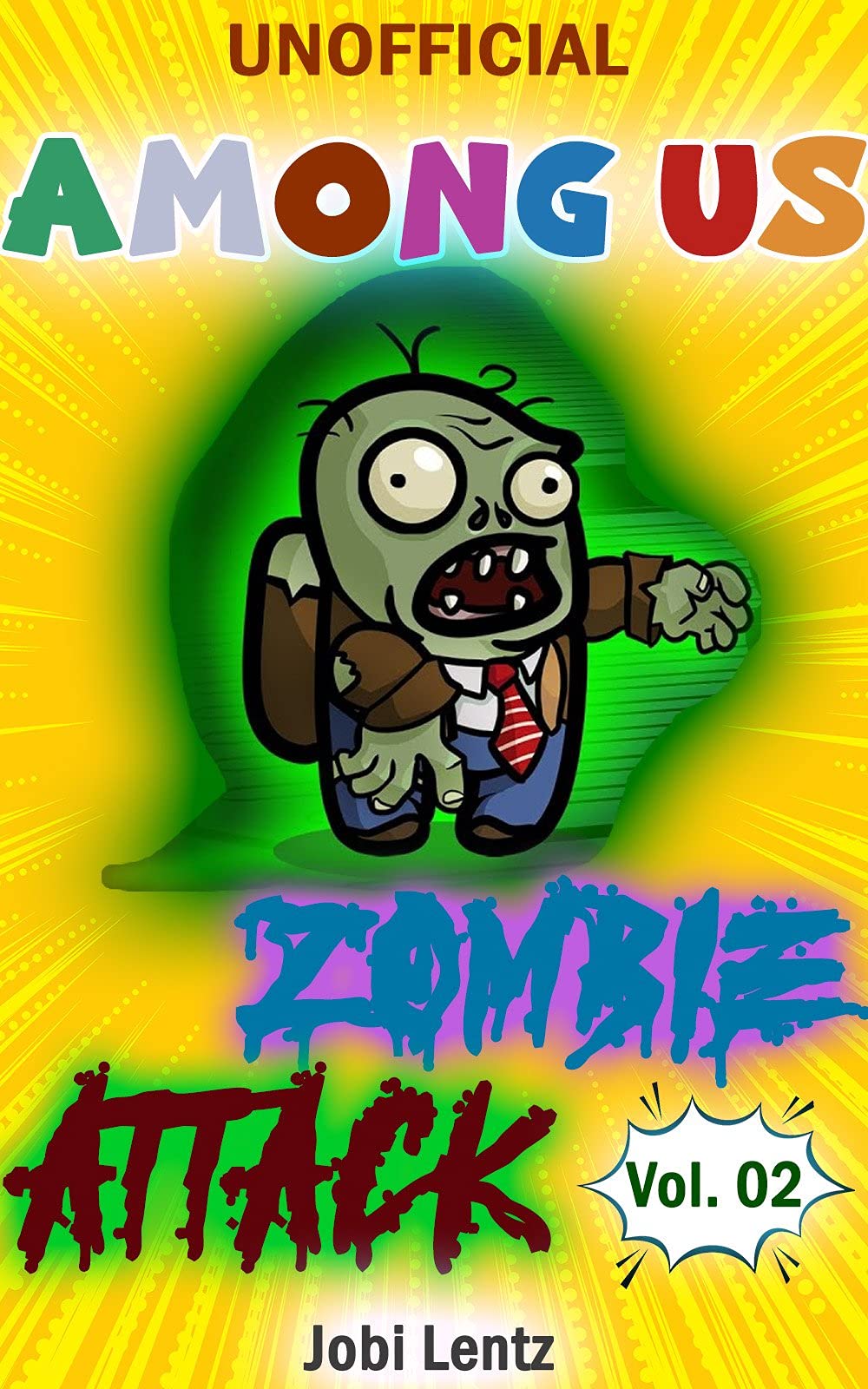 (Unofficial) Among Us: The Zombie Attack Comic Book - Vol. 02 by Jobi Lentz | Goodreads