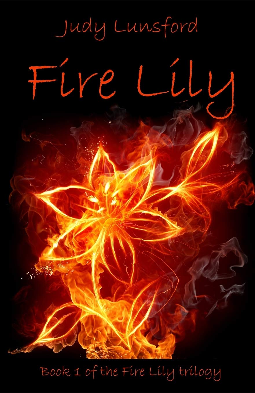 Fire Lily by Judy Lunsford | Goodreads