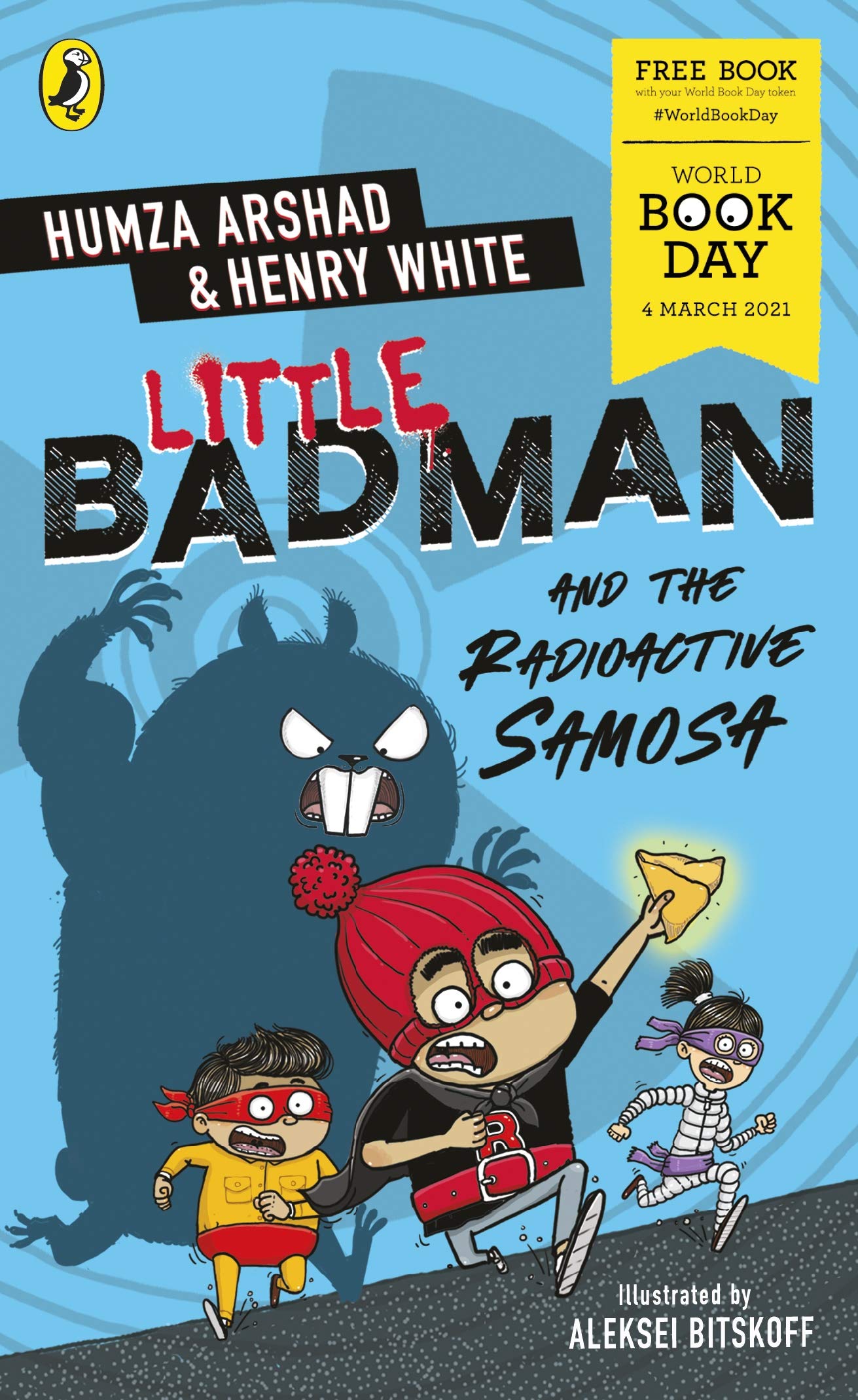 Little Badman and the Radioactive Samosa: World Book Day 2021 by Humza ...