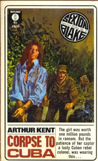 Corpse To Cuba (Sexton Blake Library 5th Series #21) by Arthur Kent ...