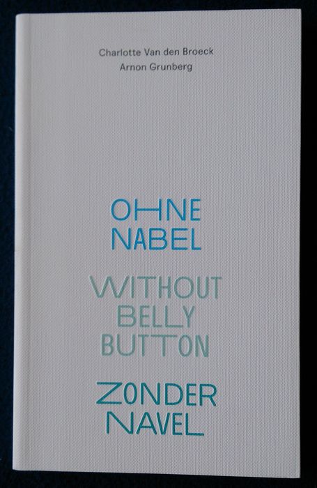 Ohne Nabel - Without Belly Button - Zonder Navel by Charlotte Van den ...