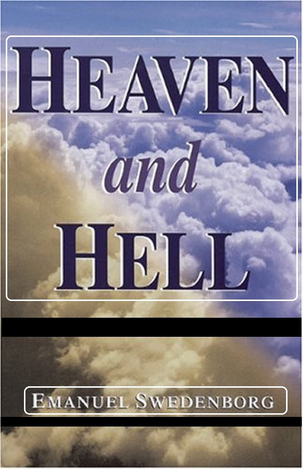 Heaven and hell (Illustrated classic edition) by Emanuel Swedenborg ...
