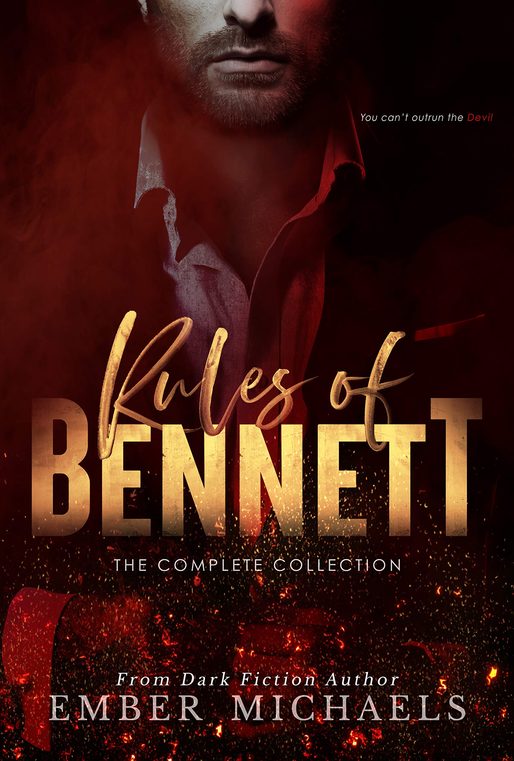 Rules of Bennett: The Complete Collection by Ember Michaels | Goodreads