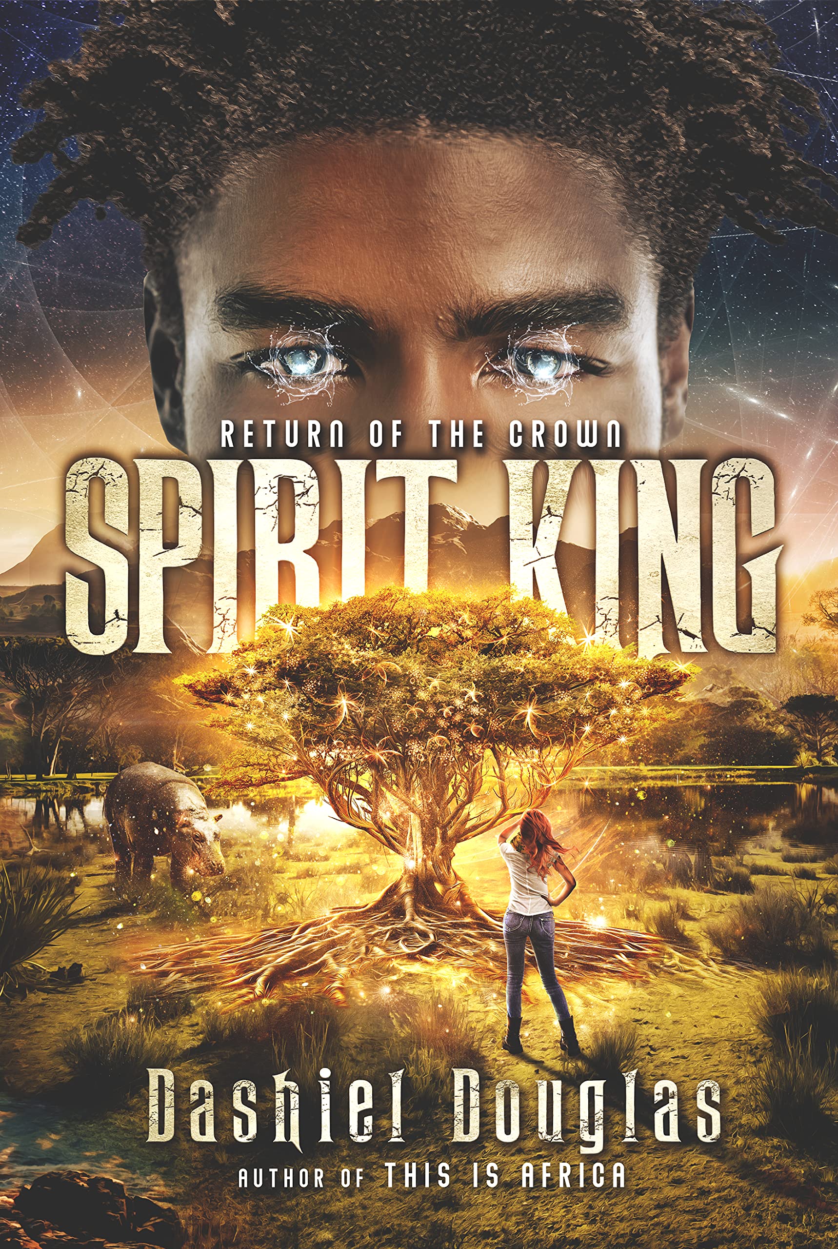 Spirit King: Return of the Crown by Dashiel Douglas | Goodreads