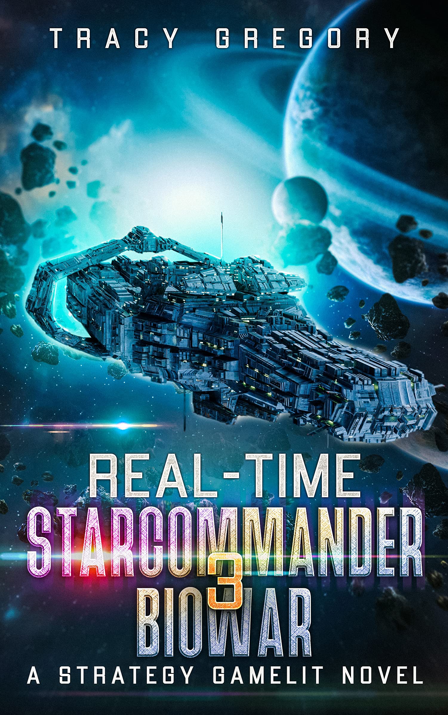 Biowar (Real-Time Starcommander, #3) by Tracy Gregory | Goodreads