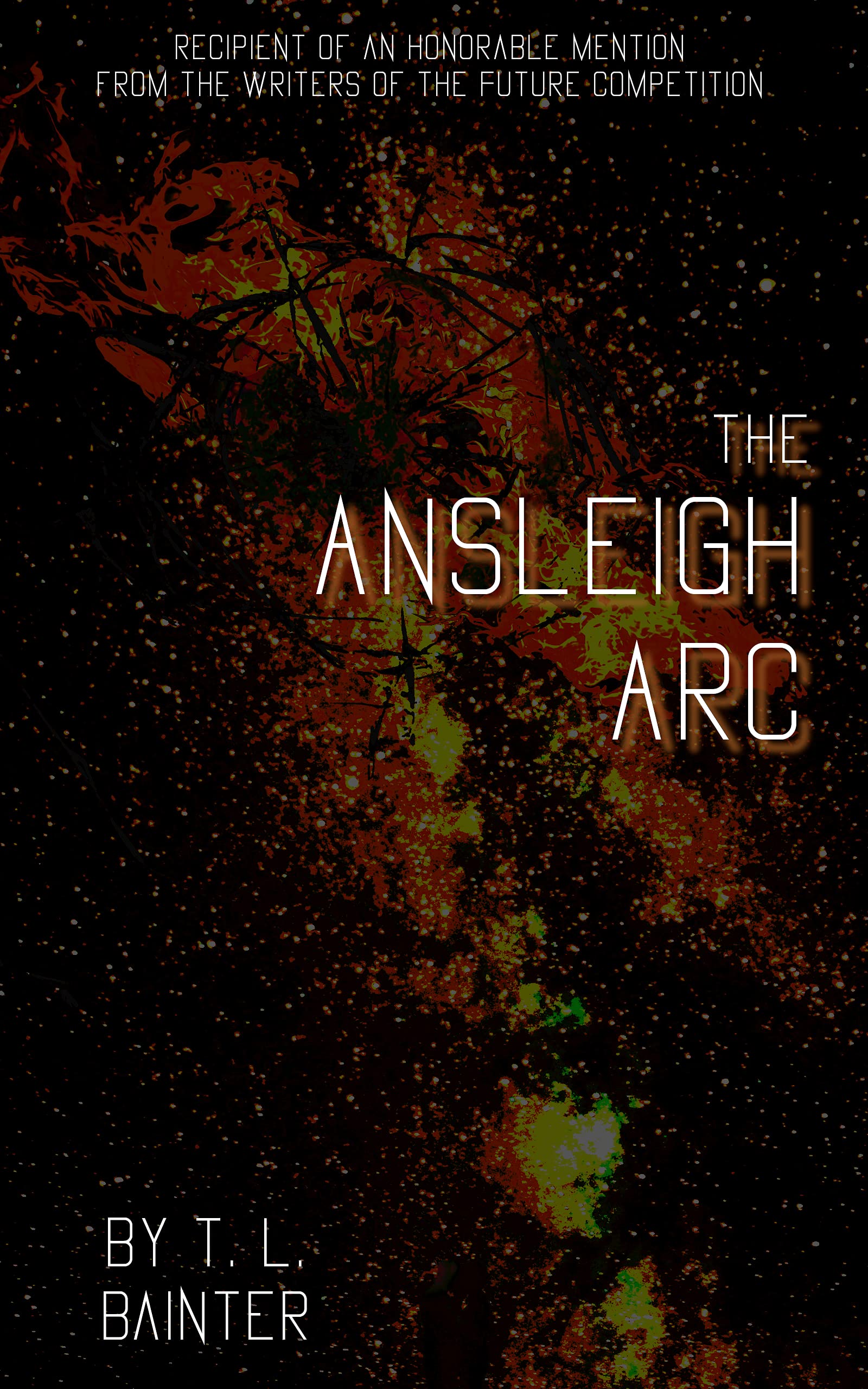 The Ansleigh Arc by T.L. Bainter | Goodreads