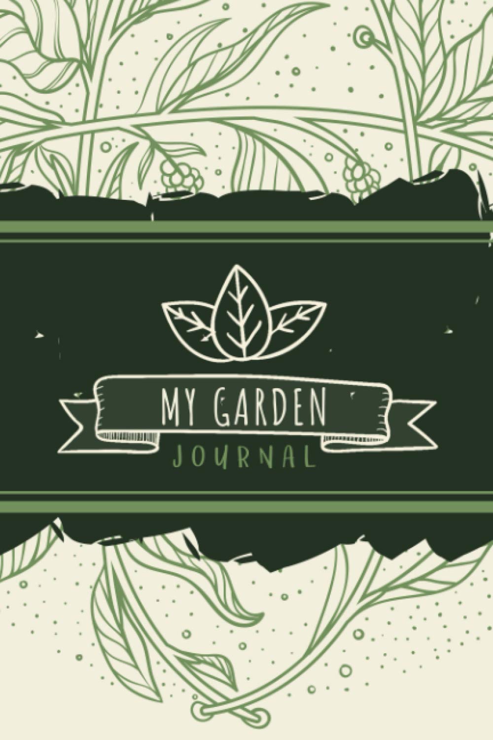 My Garden Journal: Notebook for Recording Essential Plant Details ...