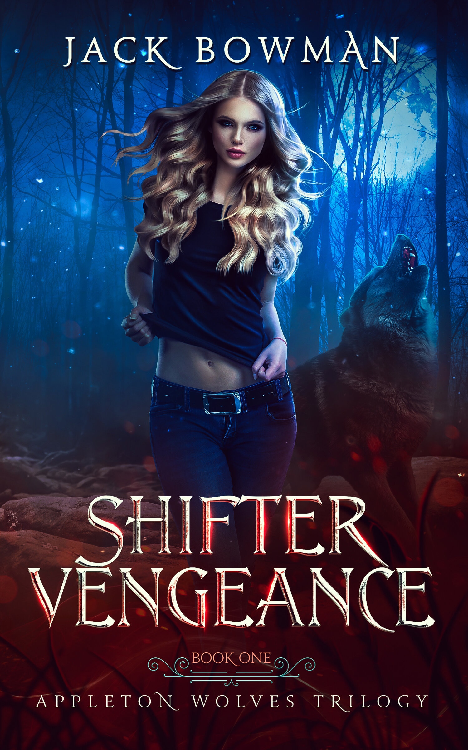 Shifter Vengeance (Appleton Wolves, #1) by Jack Bowman | Goodreads