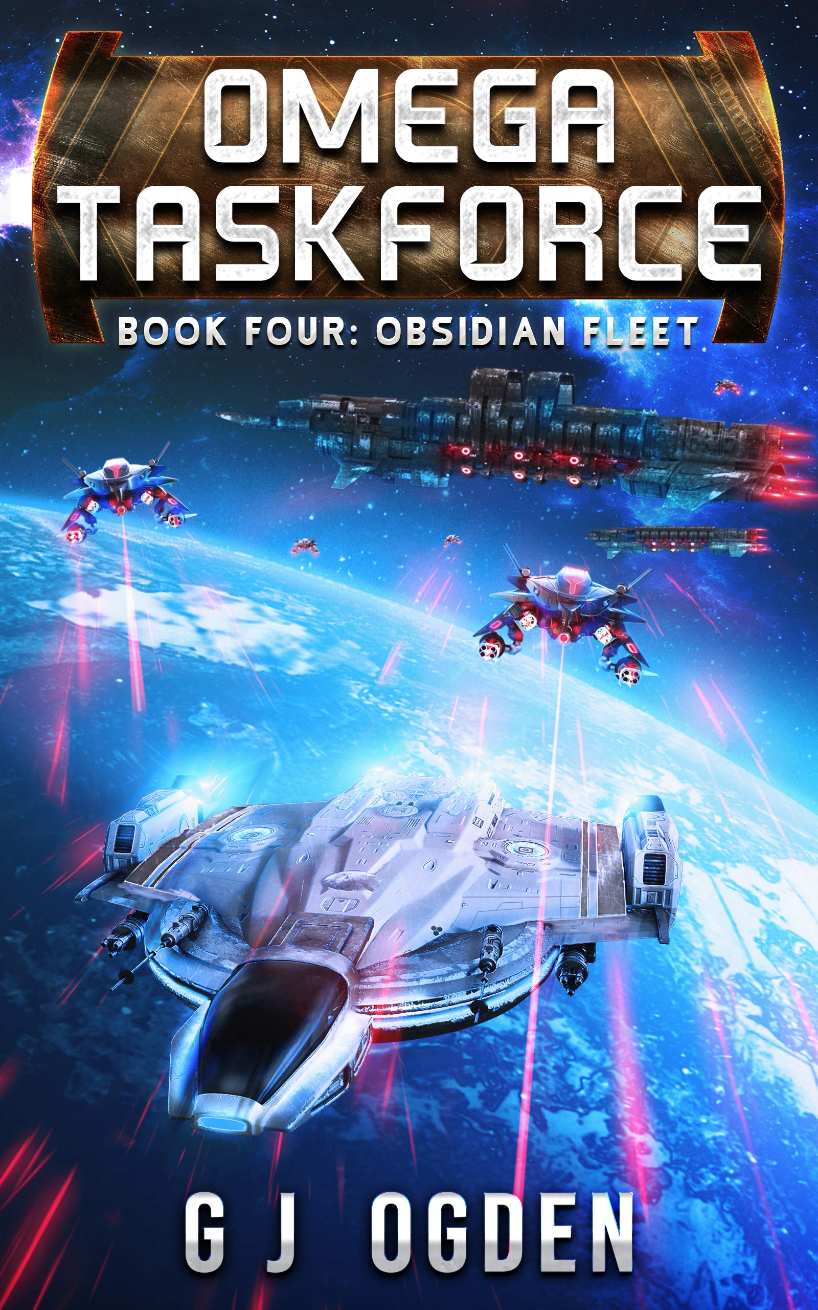Obsidian Fleet (Omega Taskforce #4) by G.J. Ogden | Goodreads