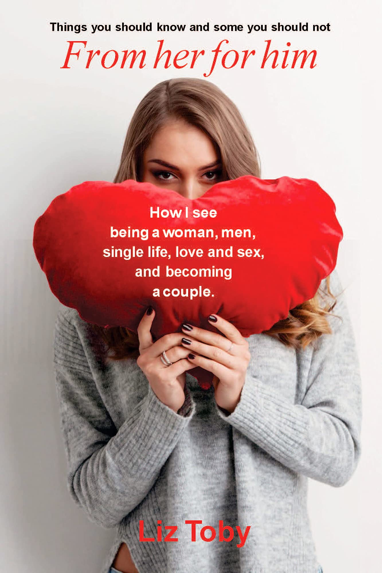 From her for him by Liz Toby | Goodreads