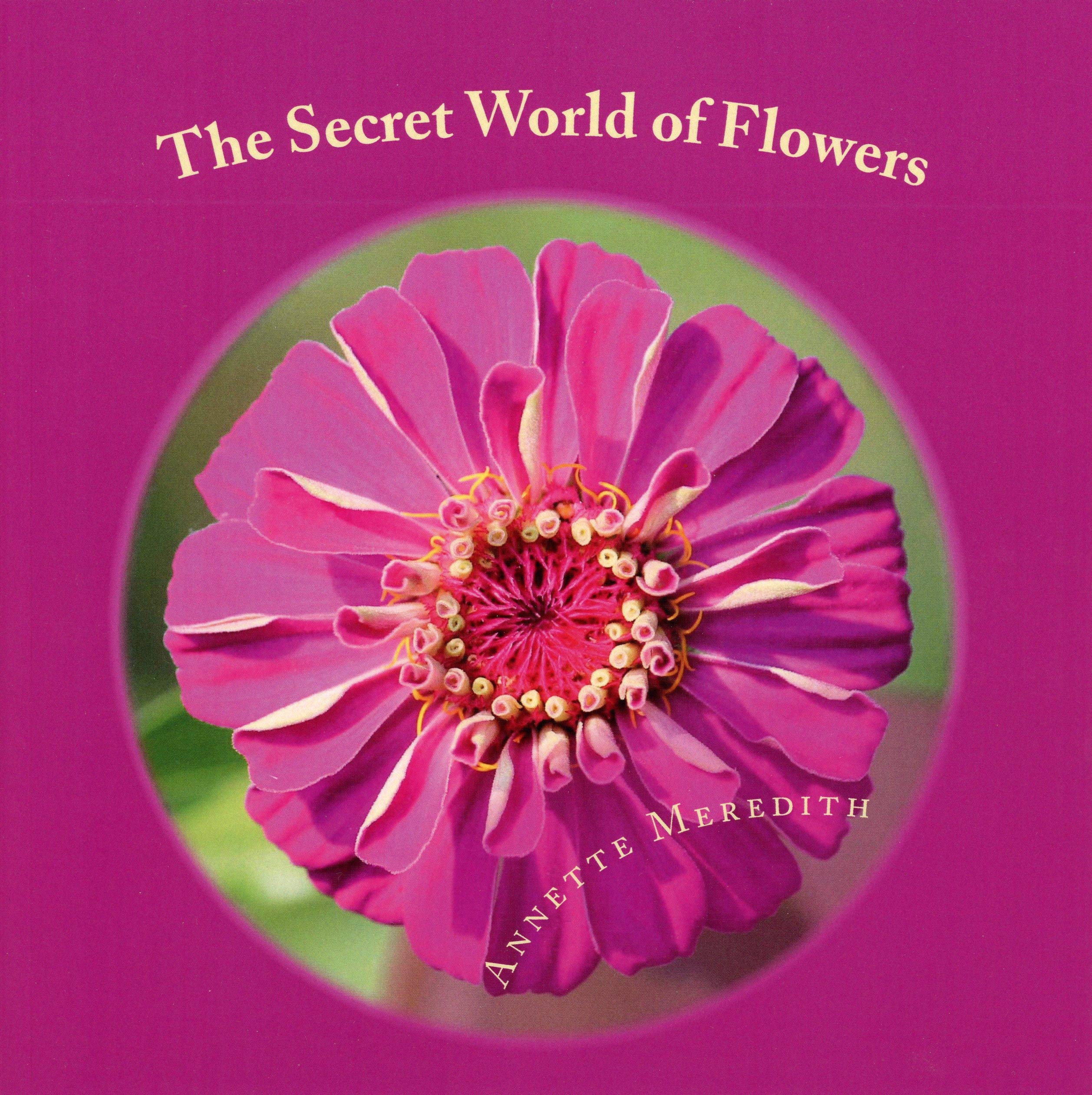 The Secret World of Flowers by Annette Meredith | Goodreads