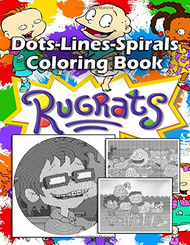 Rugrats Dots Lines Spirals Coloring Book: New Kind Activity Books For ...