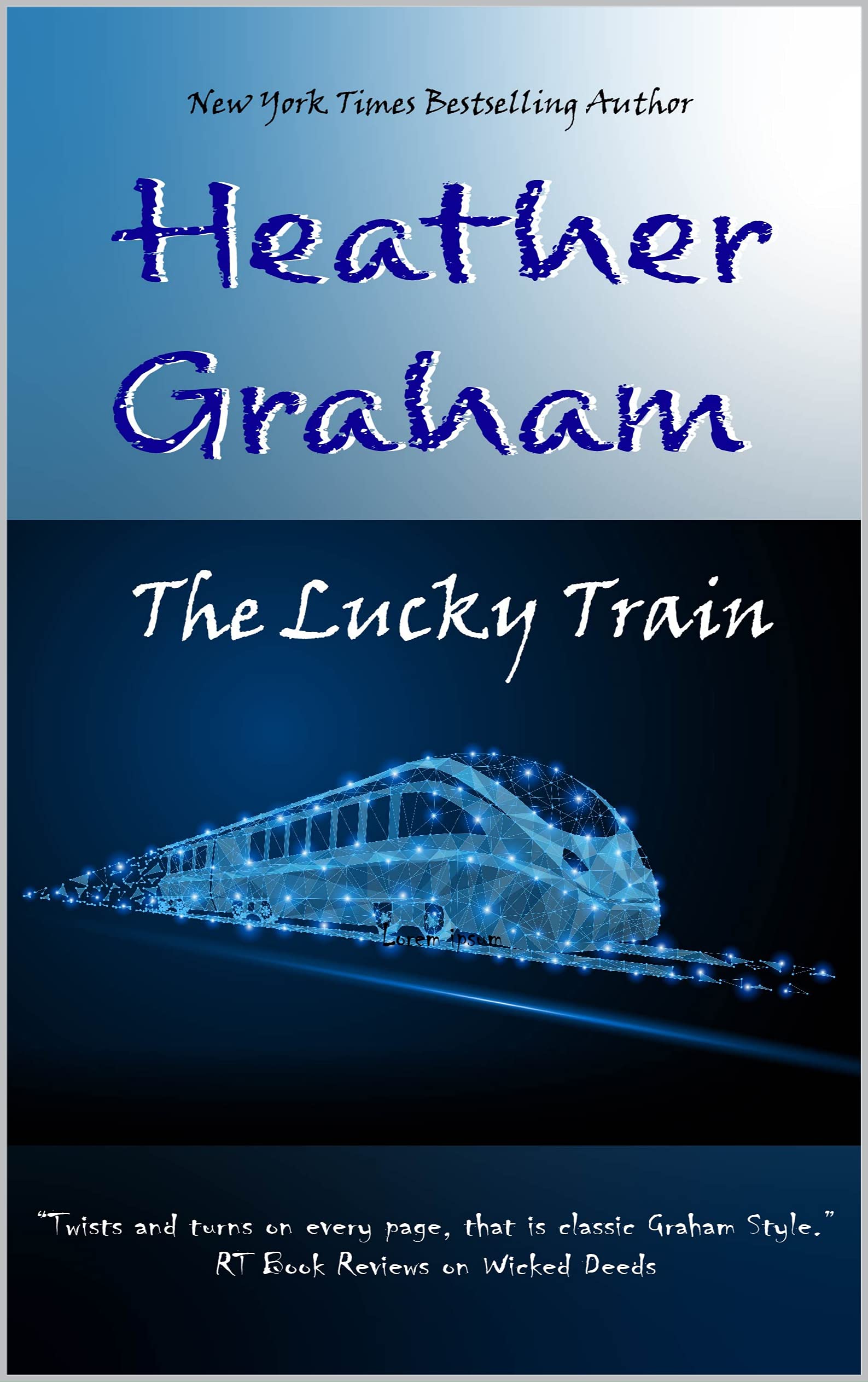 The Lucky Train by Heather Graham | Goodreads