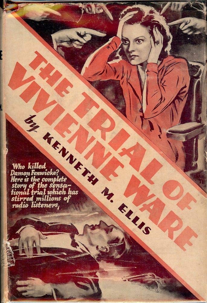 The Trial of Vivienne Ware by Kenneth M. Ellis | Goodreads