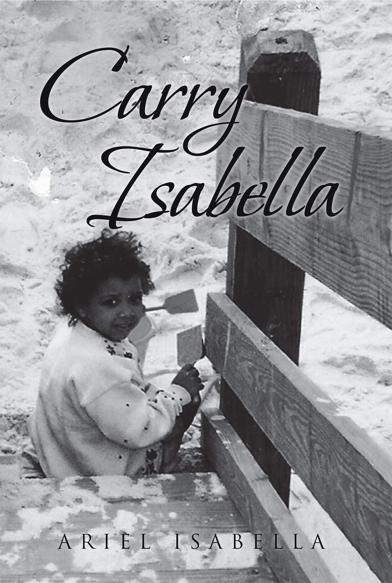Carry Isabella by Ariel Isabella | Goodreads