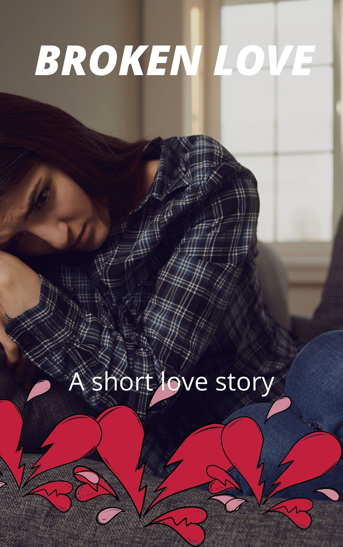 Broken love: A short romance story by Victor Osunsanmi | Goodreads