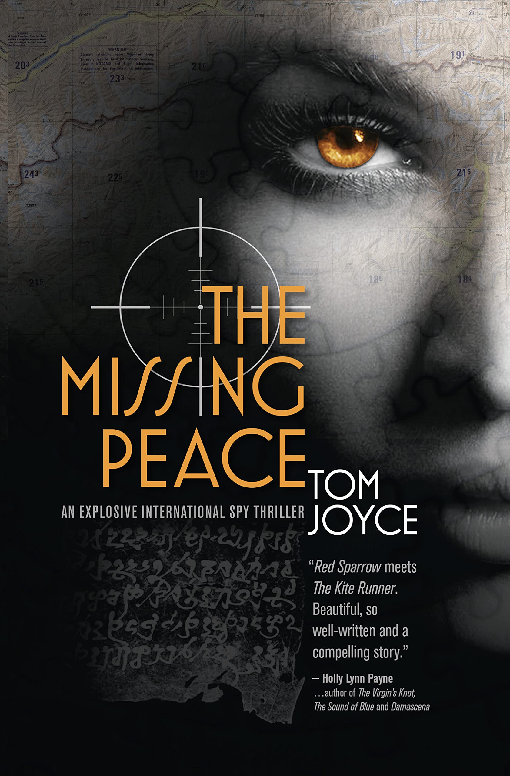 The Missing Peace: An Explosive International Spy Thriller by Tom Joyce ...