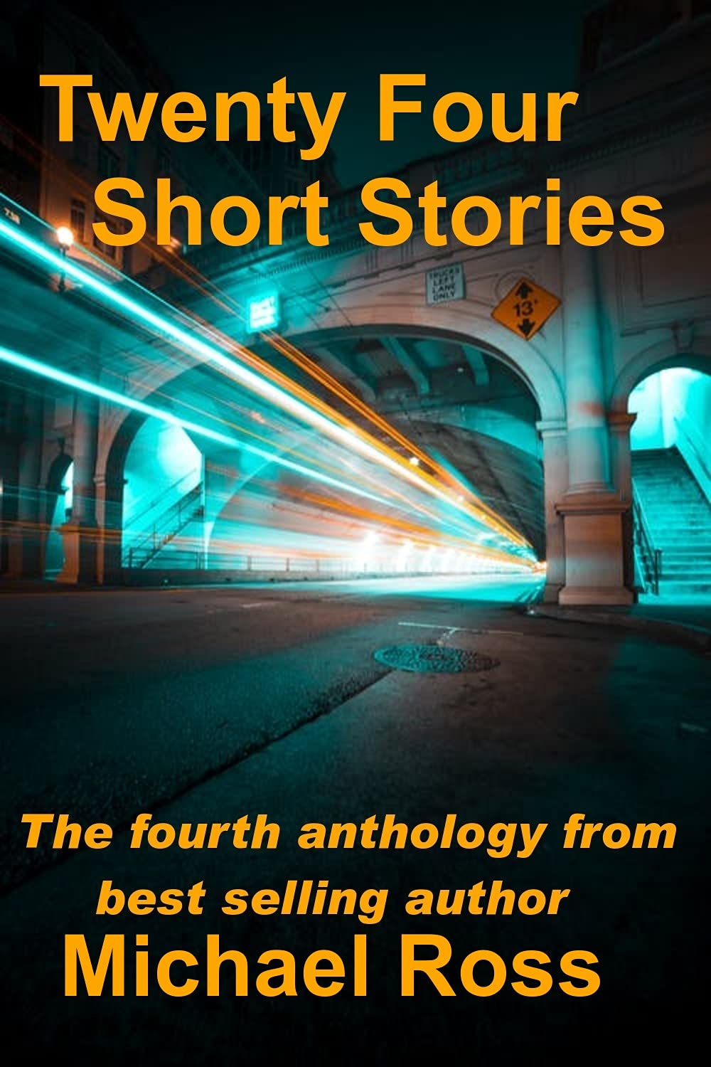 Twenty Four Short Stories: The fourth anthology in a series from ...