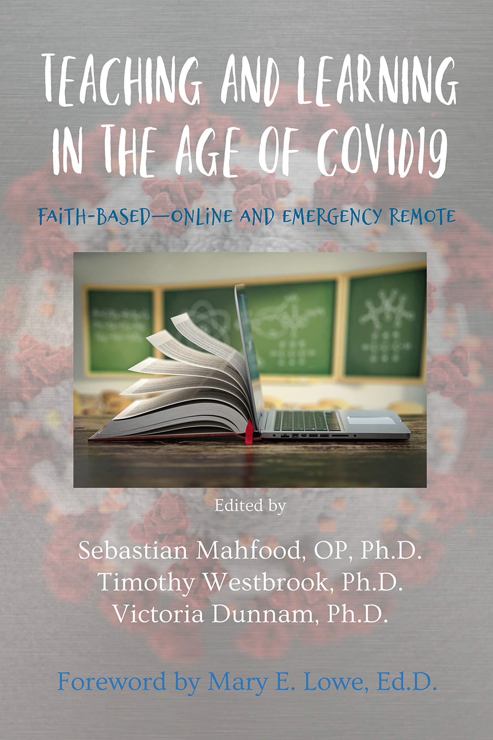Teaching and Learning in the Age of COVID19: Faith-Based, Online and ...