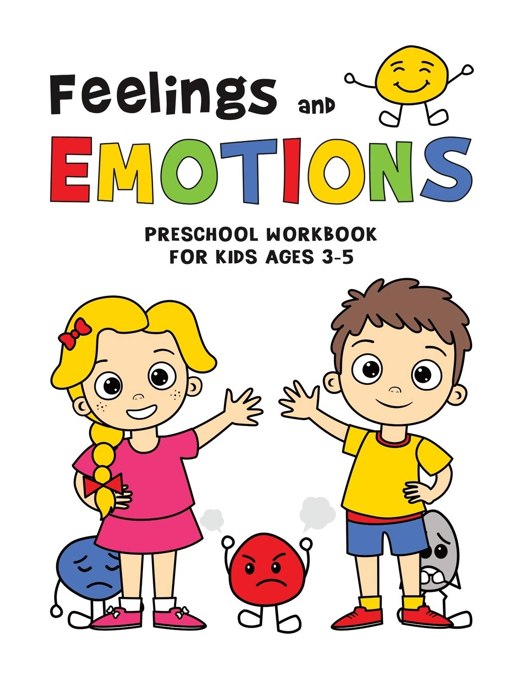 FEELINGS and EMOTIONS Workbook for Kids Ages 3-5 PRESCHOOL: WORKSHEETS ...