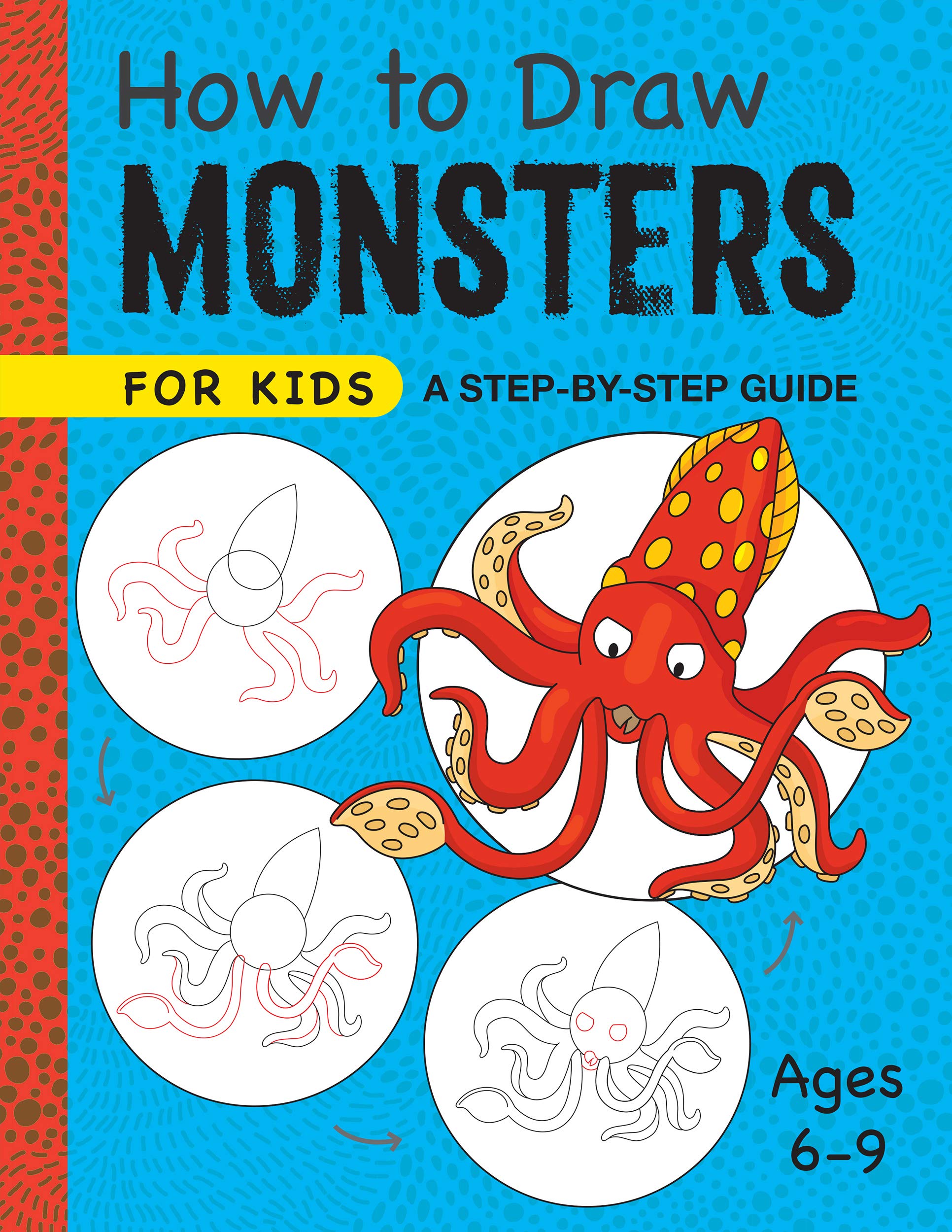 How to Draw Monsters for Kids: A Step-by-Step Guide by Rockridge Press ...