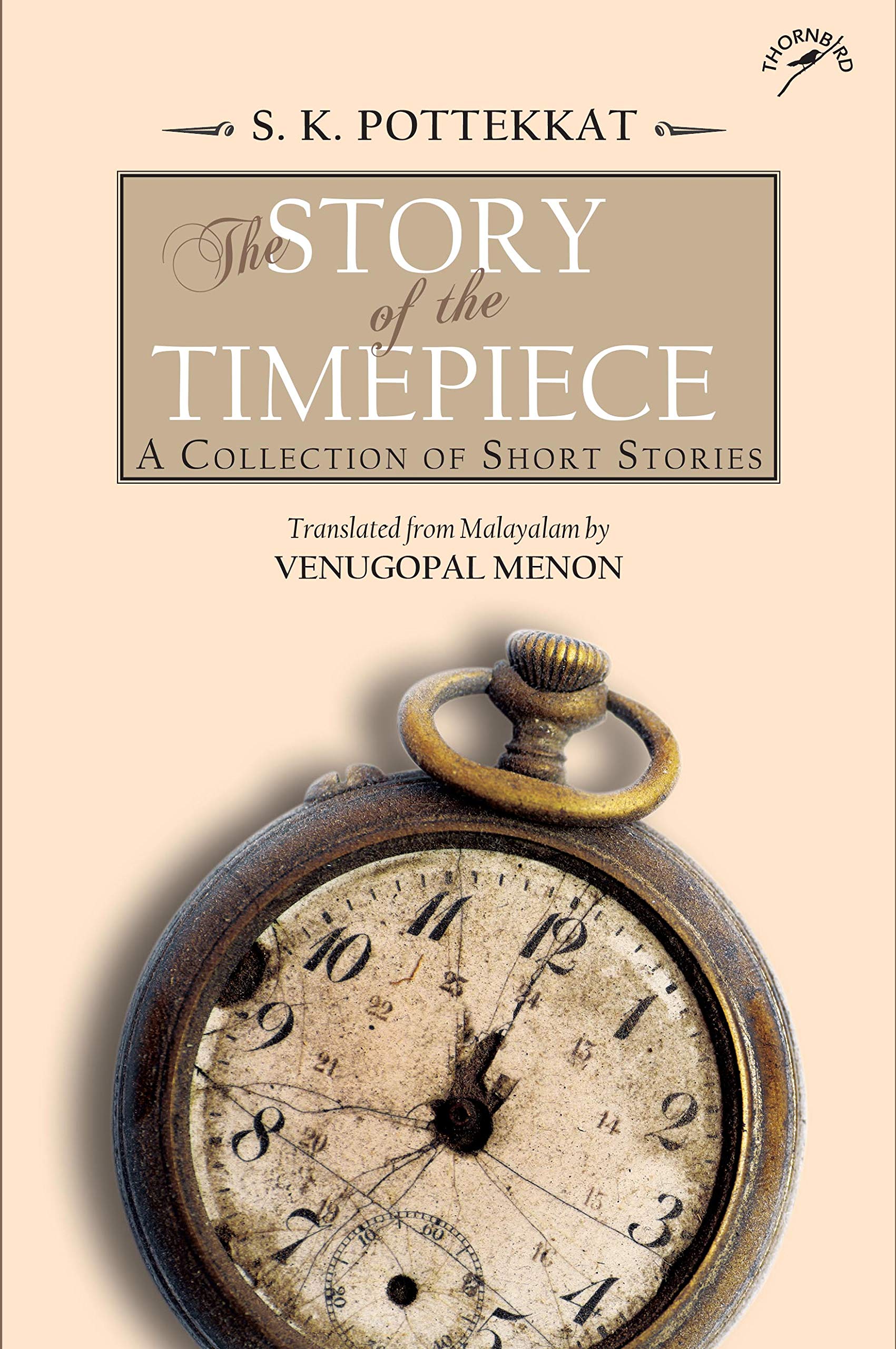 The Story of the Timepiece: A Collection of Short Stories by S.K ...