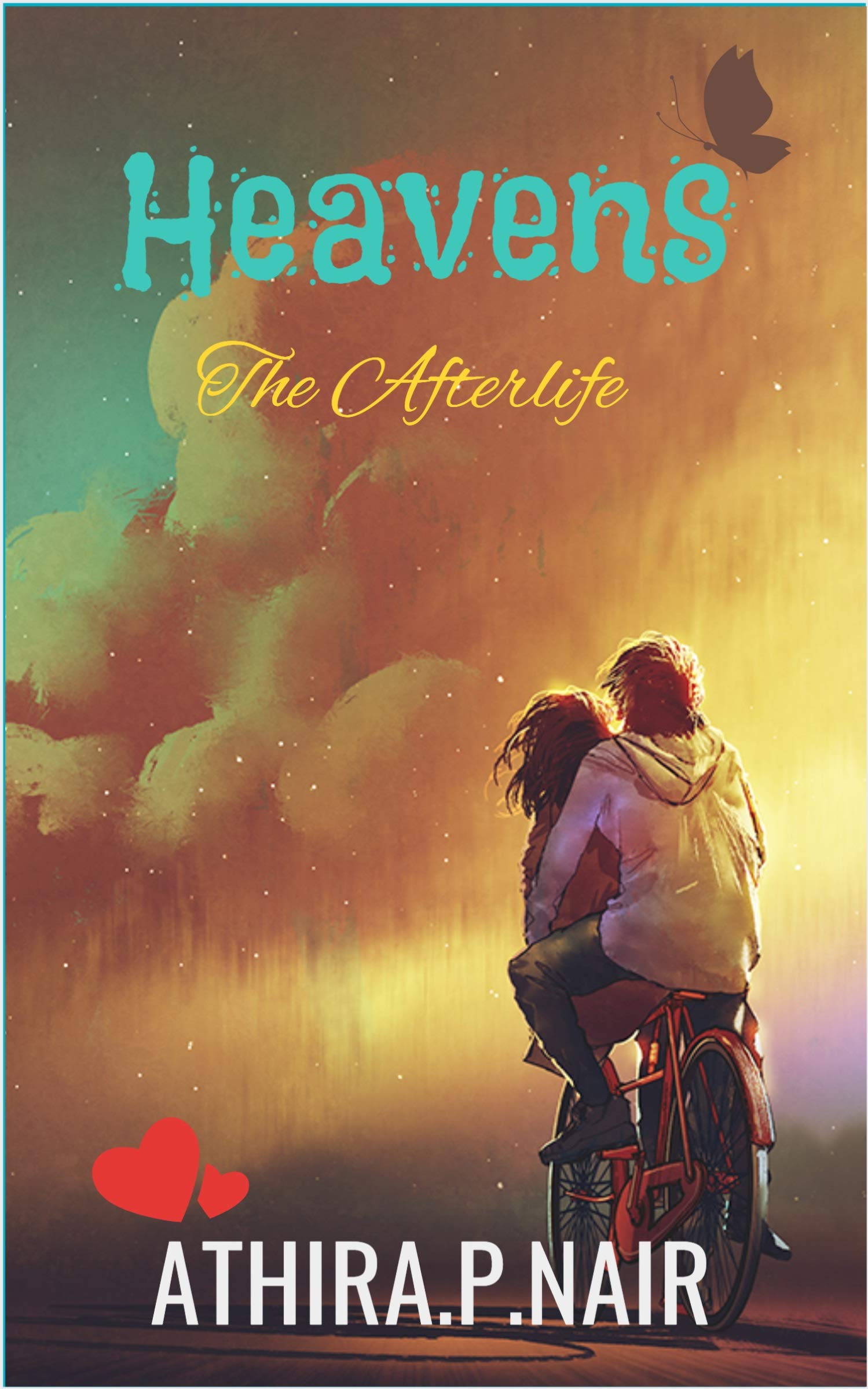 Heavens: The Afterlife by Athira P Nair | Goodreads