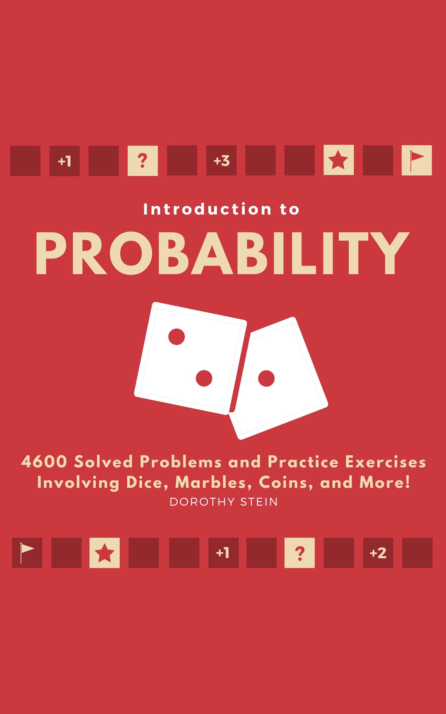 Introduction to Probability: 4600 Solved Problems and Practice ...