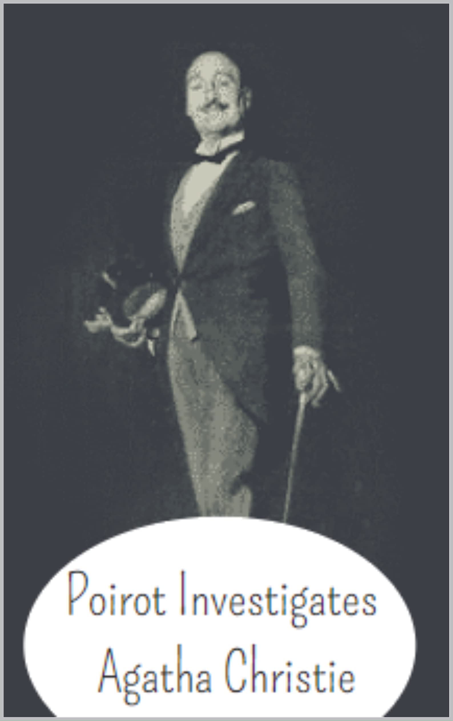 Poirot Investigates by Agatha Christie | Goodreads