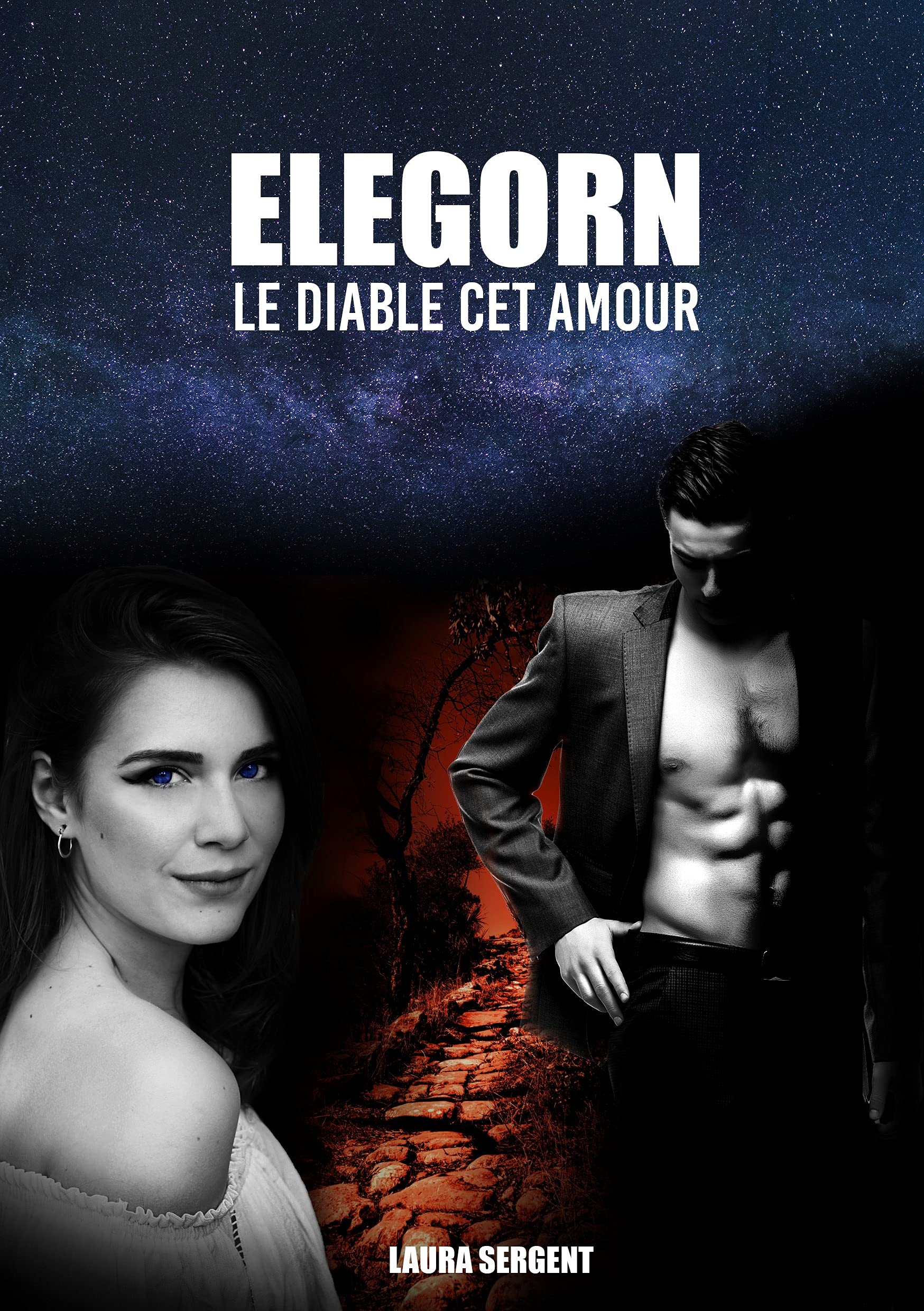 ELEGORN : Le diable cet amour (French Edition) by Laura SERGENT | Goodreads
