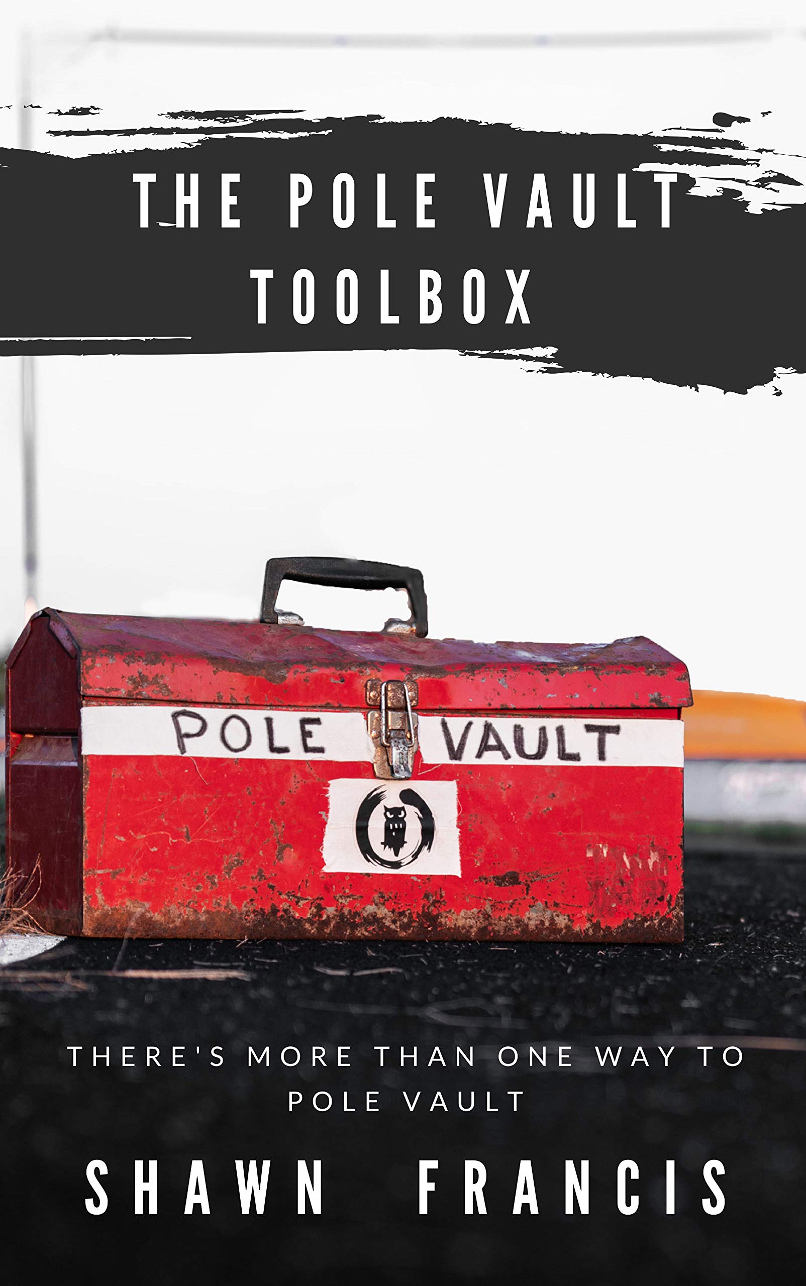 The Pole Vault Toolbox | There's More Than One Way to Pole Vault | QR ...
