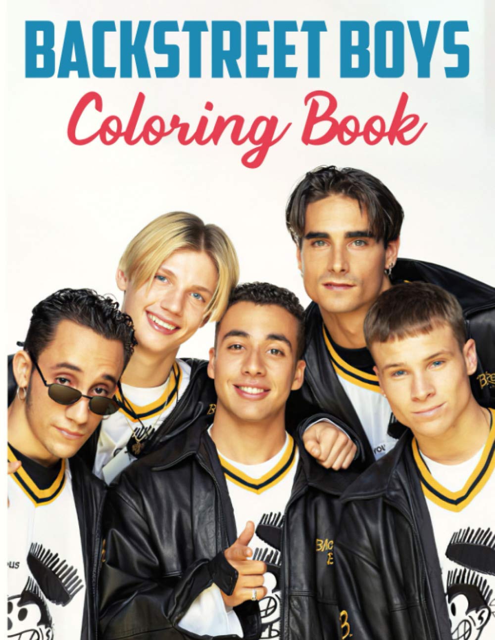 Backstreet Boys Coloring Book A Creative Adults Coloring Book Backstreet Boys Coloring Book A Creative Adults Coloring Book