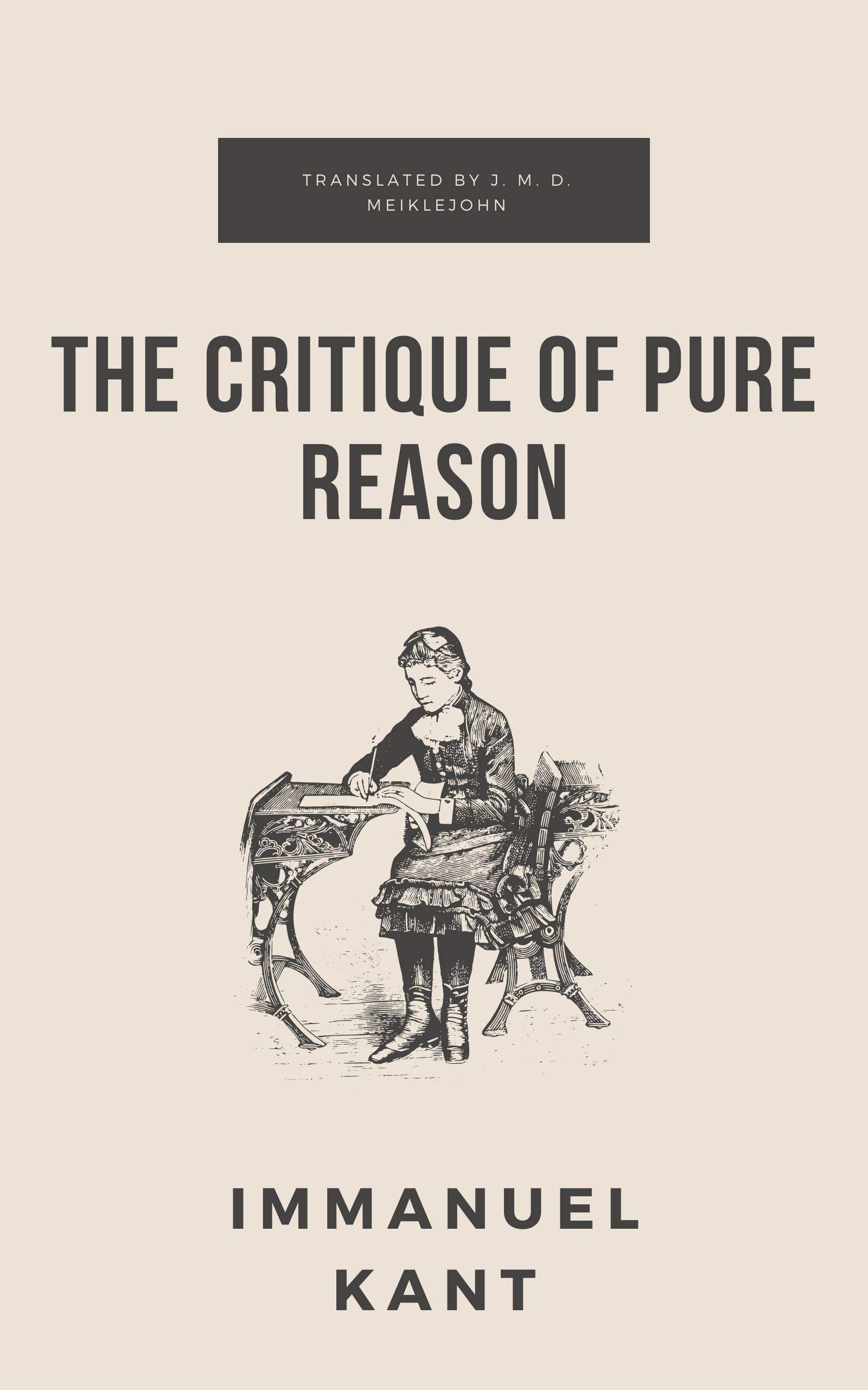 The Critique of Pure Reason by Immanuel Kant | Goodreads