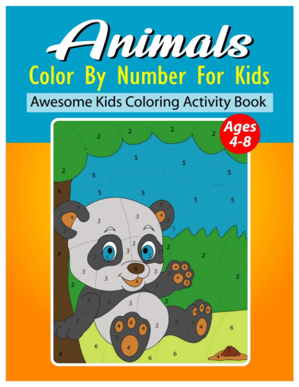 Animals Color By Number For Kids Awesome Kids Coloring Activity Book Animals Color By Number For Kids Awesome Kids Coloring Activity Book