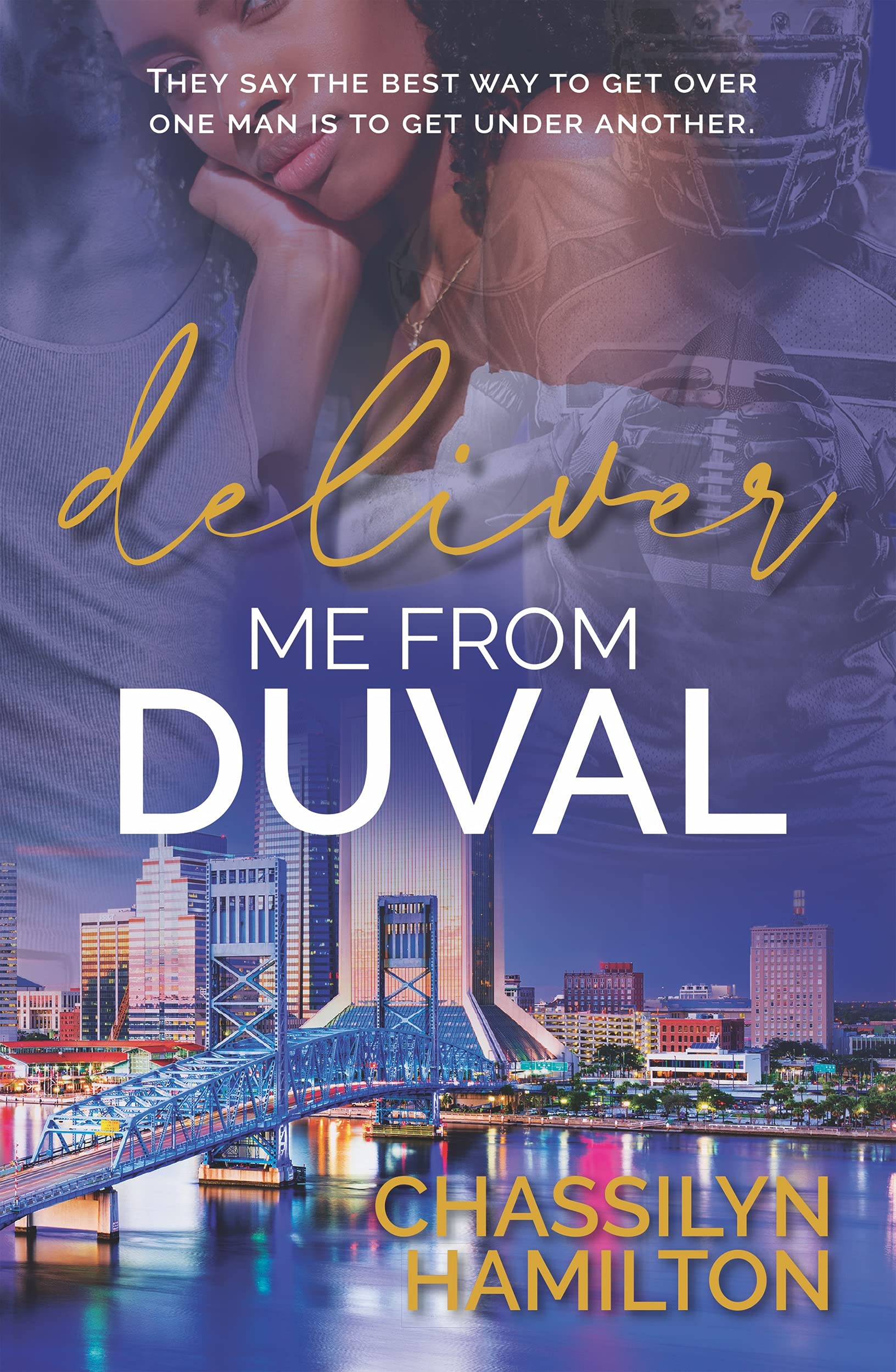 Deliver Me from Duval (The Duval Series Book 1) by Chassilyn Hamilton ...